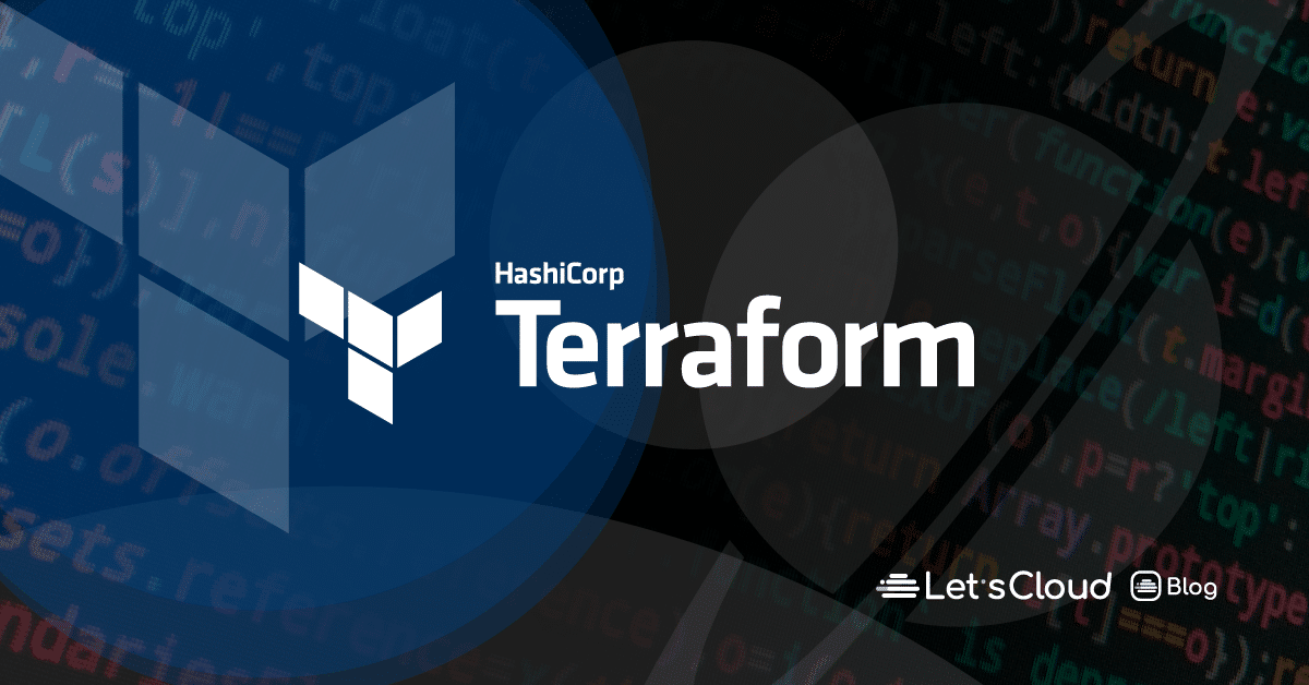 Lets Terraform A Guide To Understanding And Installing Letscloud Blog 0430